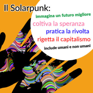 What is SOLARPUNK – a manifesto – Solarpunk Italia